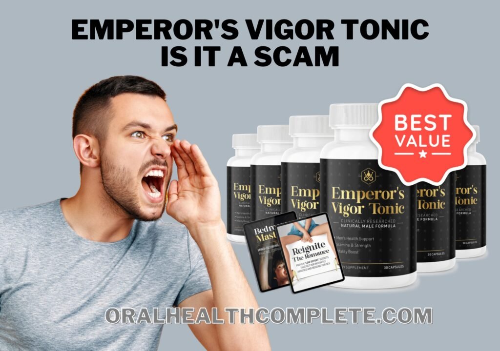 Emperor's Vigor Tonic Scam or Legit? Supplement for Men Exposed!